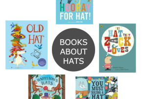 5 Great Picture Books About Hats – The Bear & The Fox