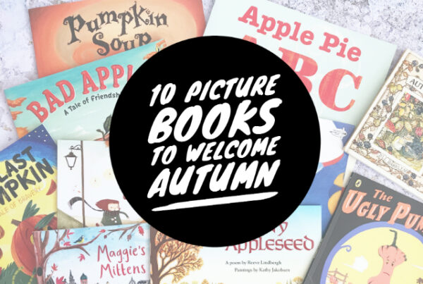 10 Picture Books to Welcome Autumn – The Bear & The Fox