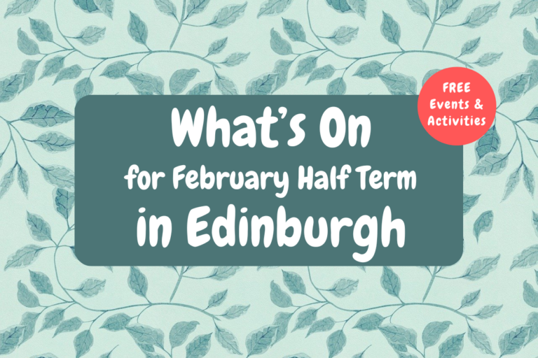 February Half Term Activities in Edinburgh 2025 – The Bear & The Fox